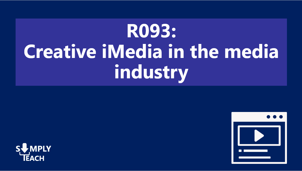 OCR Creative iMedia (J834) – SimplyTeach